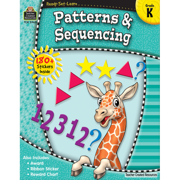 Ready-Set-Learn: Patterns & Sequencing Grade K - TCR5965 | Teacher ...