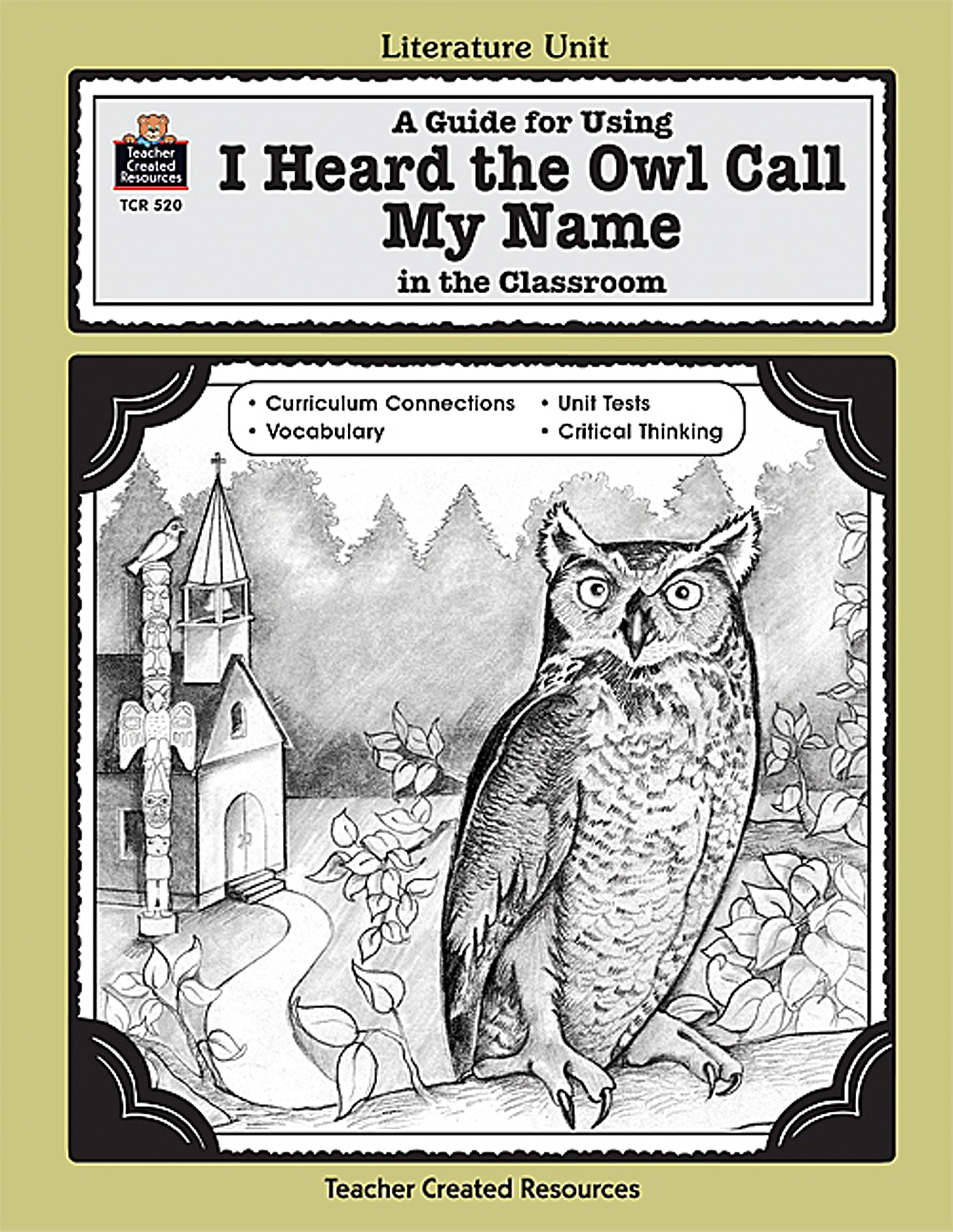A Guide for Using I Heard the Owl Call My Name in the Classroom ...