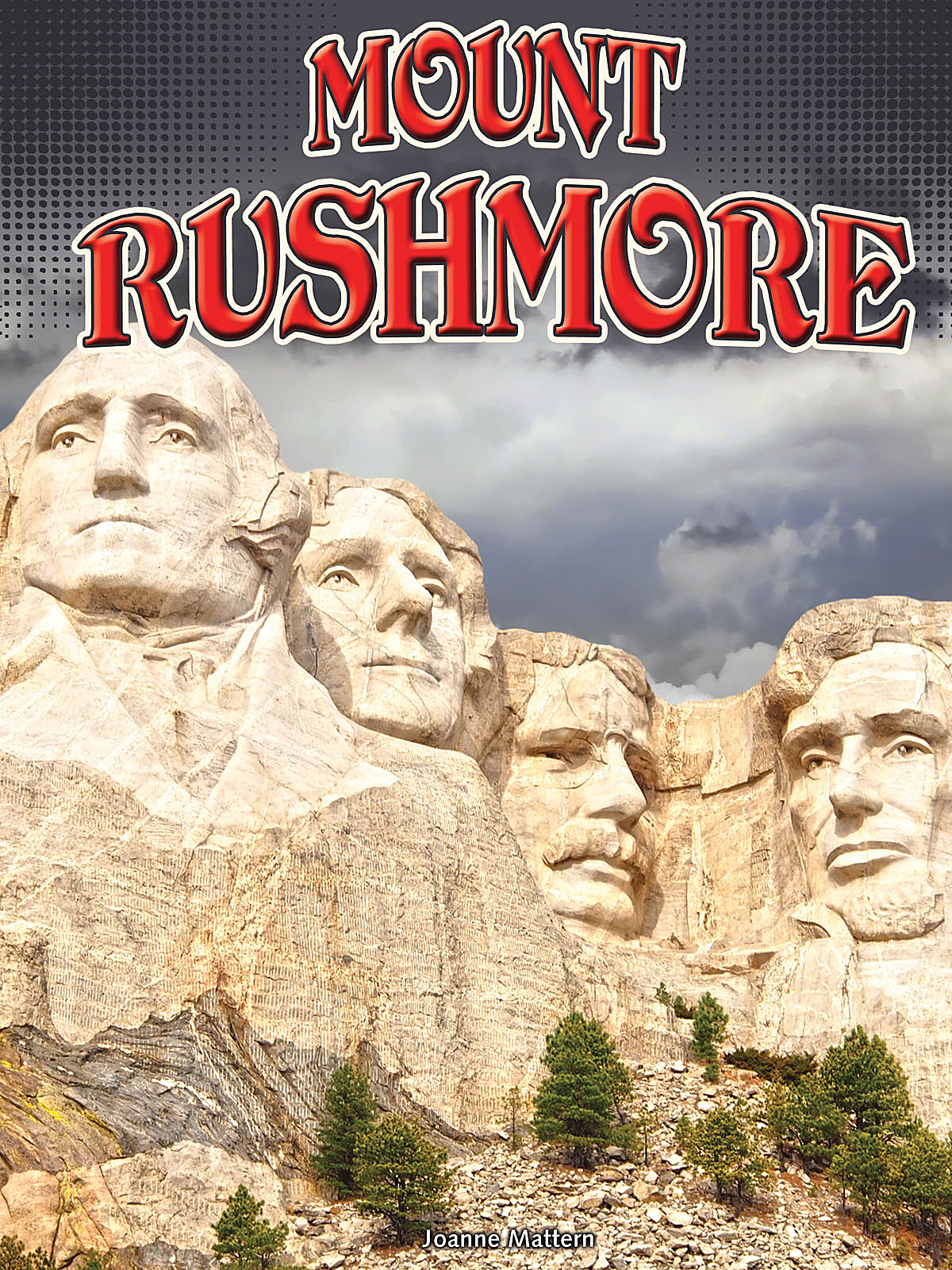 Mount Rushmore - TCR178631 | Teacher Created Resources