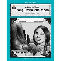 A Guide for Using Sing Down the Moon in the Classroom - TCR0432 ...