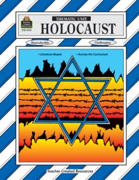 Holocaust Thematic Unit - TCR0210 | Teacher Created Resources