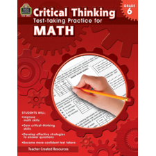 Critical Thinking: Test-taking Practice for Reading Grade 6 - TCR3919 ...