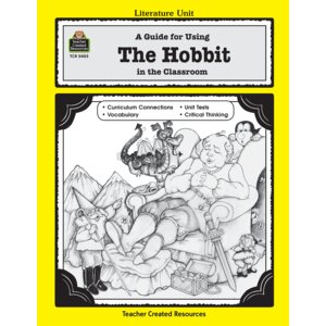 A Guide for Using The Hobbit in the Classroom - TCR0405 | Teacher ...