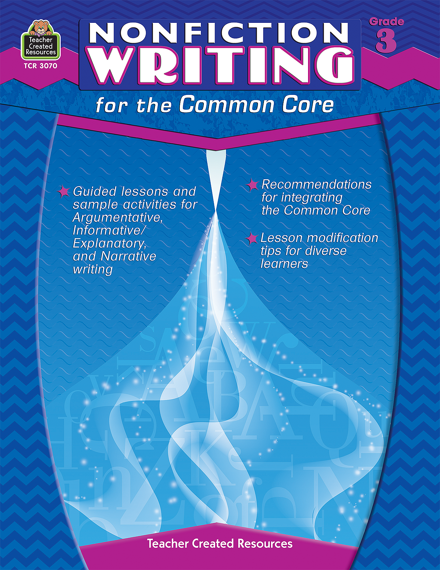 Nonfiction Writing For The Common Core Grade 3 TCR3070 Teacher Nonfiction Writing For The Common Core Grade 3 TCR3070 Teacher
