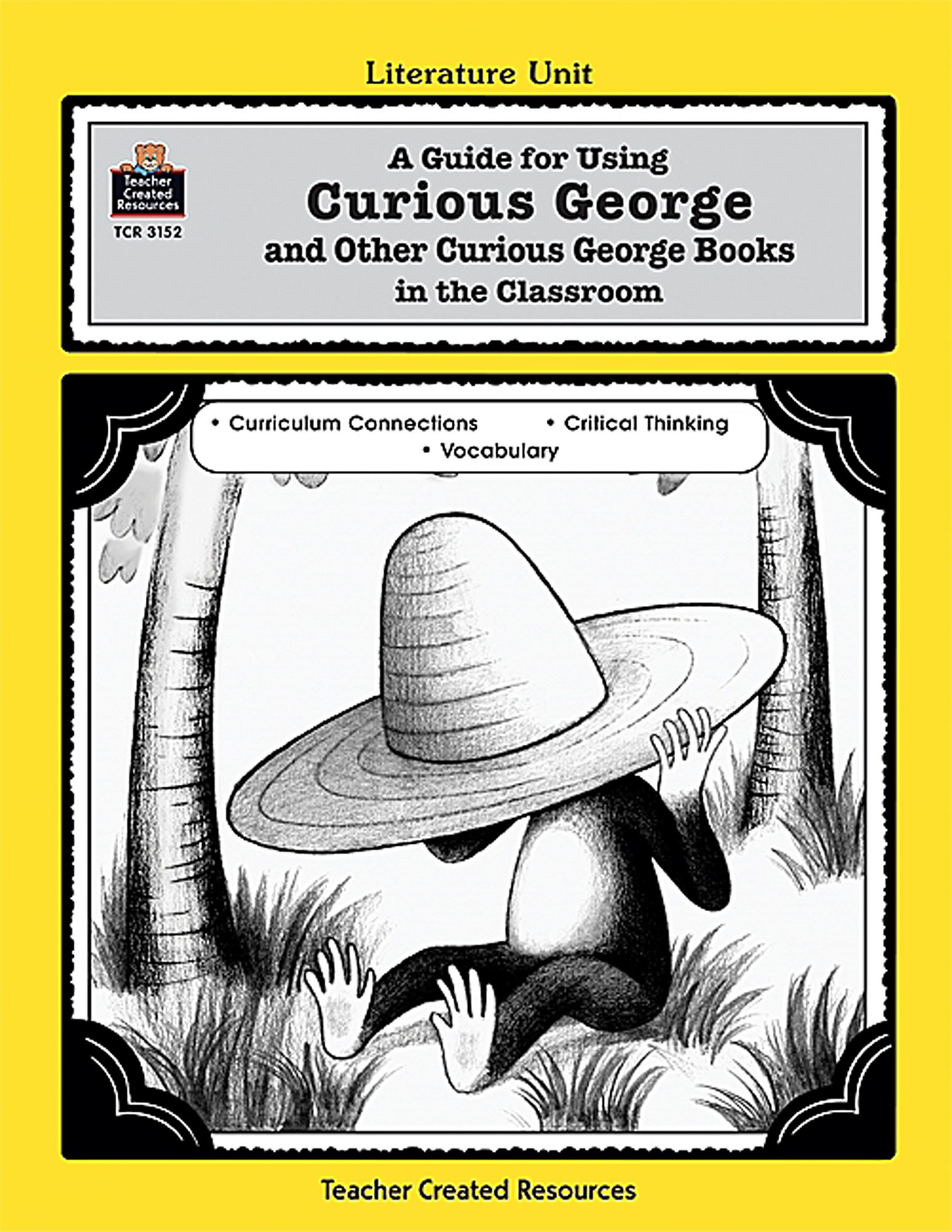 A Guide for Using Curious George Series in the Classroom - TCR3152 ...