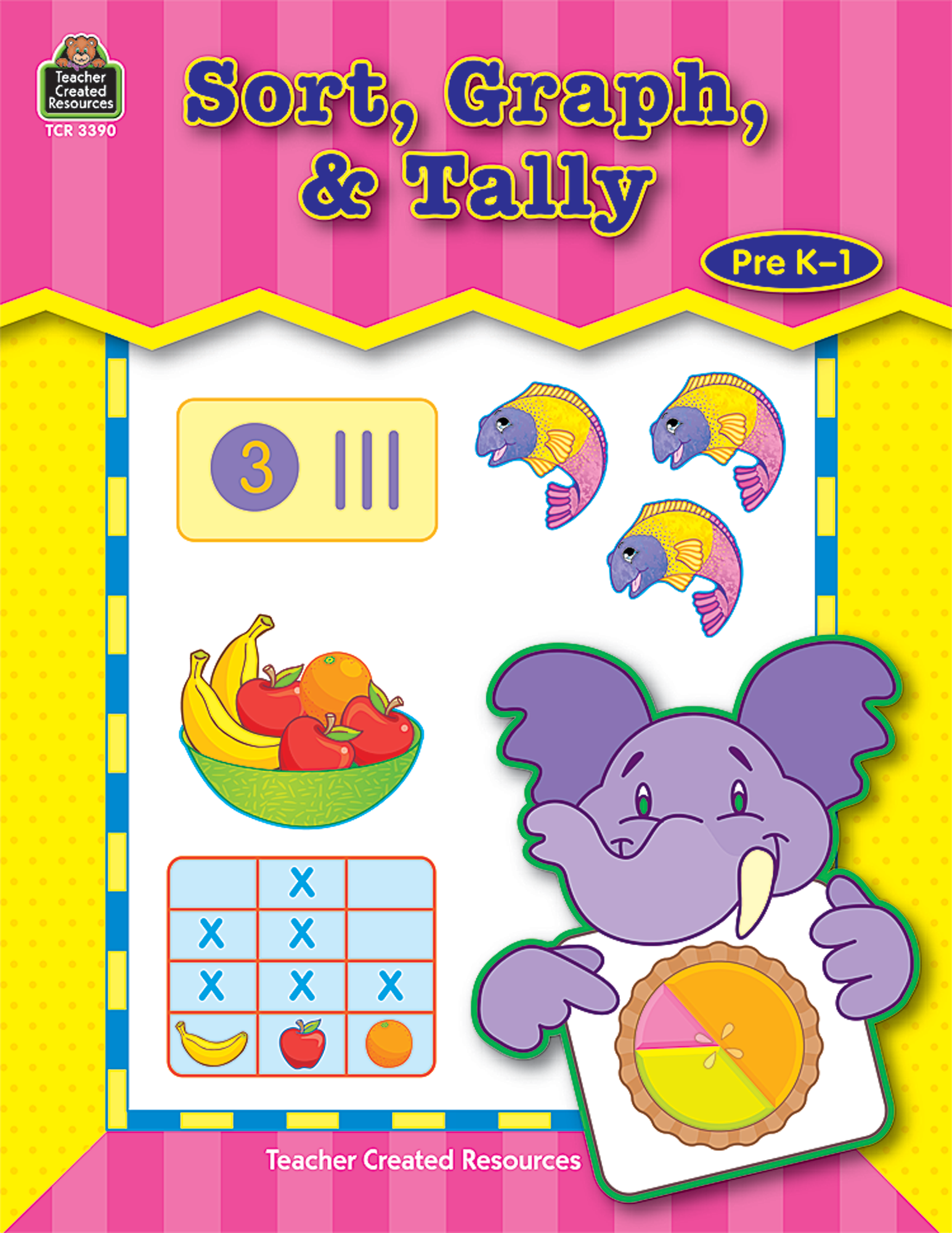 Sort, Graph, & Tally - TCR3390 | Teacher Created Resources