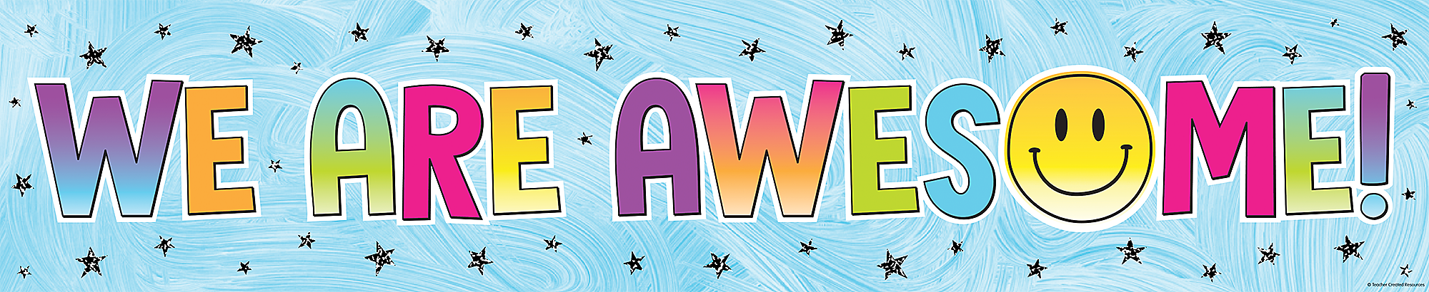 Brights 4Ever We Are Awesome! Banner - TCR3934 | Teacher Created Resources