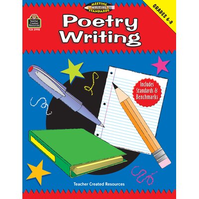 Poetry Writing, Grades 6-8 (Meeting Writing Standards Series) - TCR2998 ...
