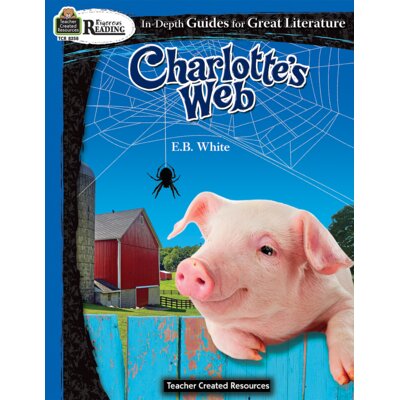 Rigorous Reading: Charlotte's Web - TCR8258 | Teacher Created Resources