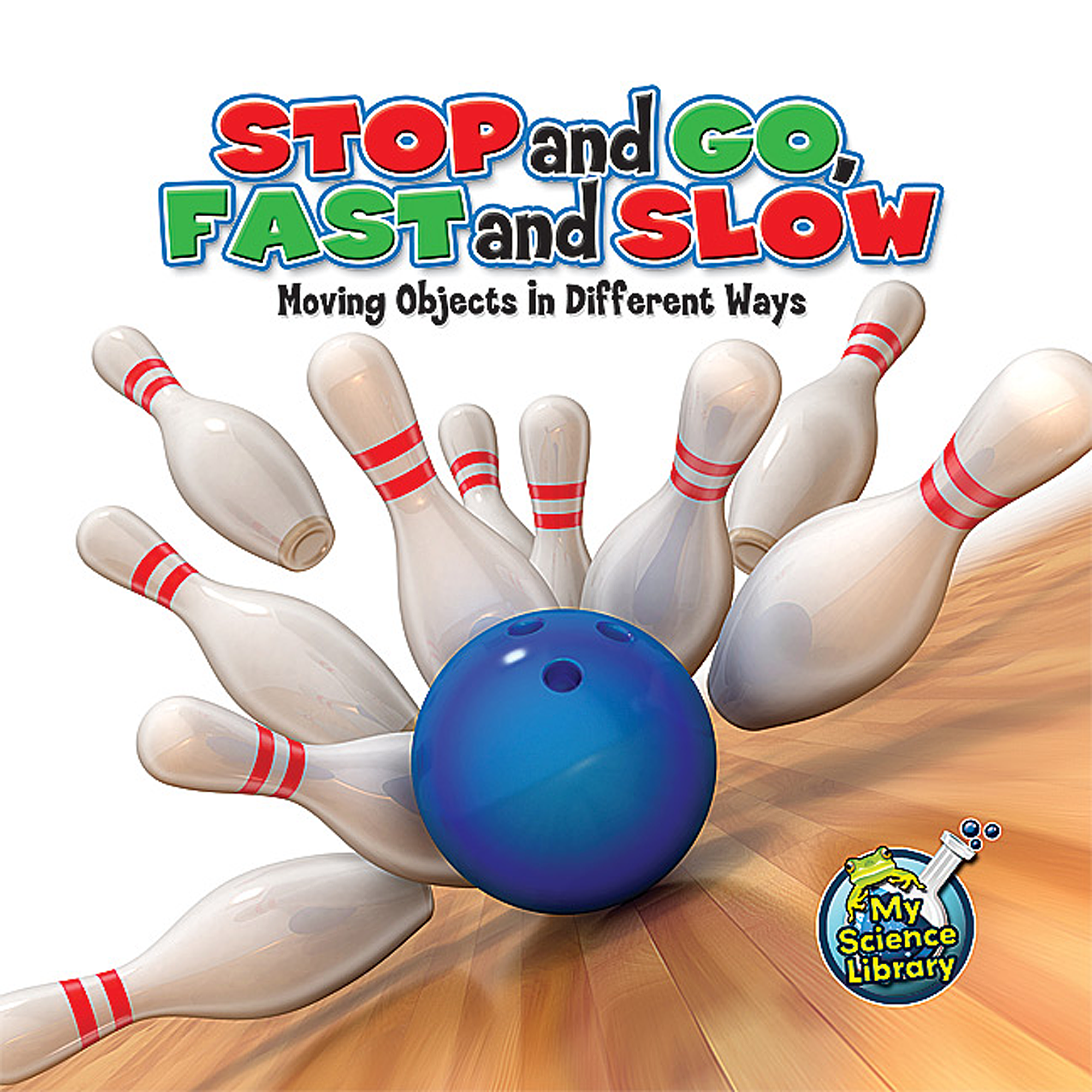 Stop and Go, Fast and Slow - TCR419294 | Teacher Created Resources