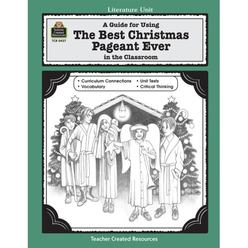 A Guide for Using The Best Christmas Pageant Ever in the Classroom ...