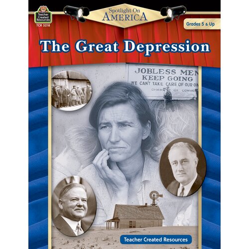 Spotlight on America: The Great Depression - TCR3218 | Teacher Created ...