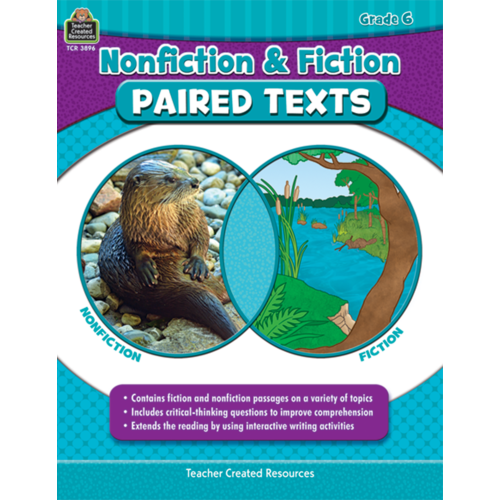 Nonfiction and Fiction Paired Texts Grade 6 - TCR3896 | Teacher Created ...