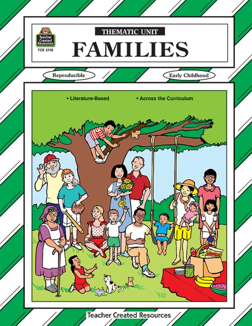 Families Thematic Unit - TCR2110 | Teacher Created Resources