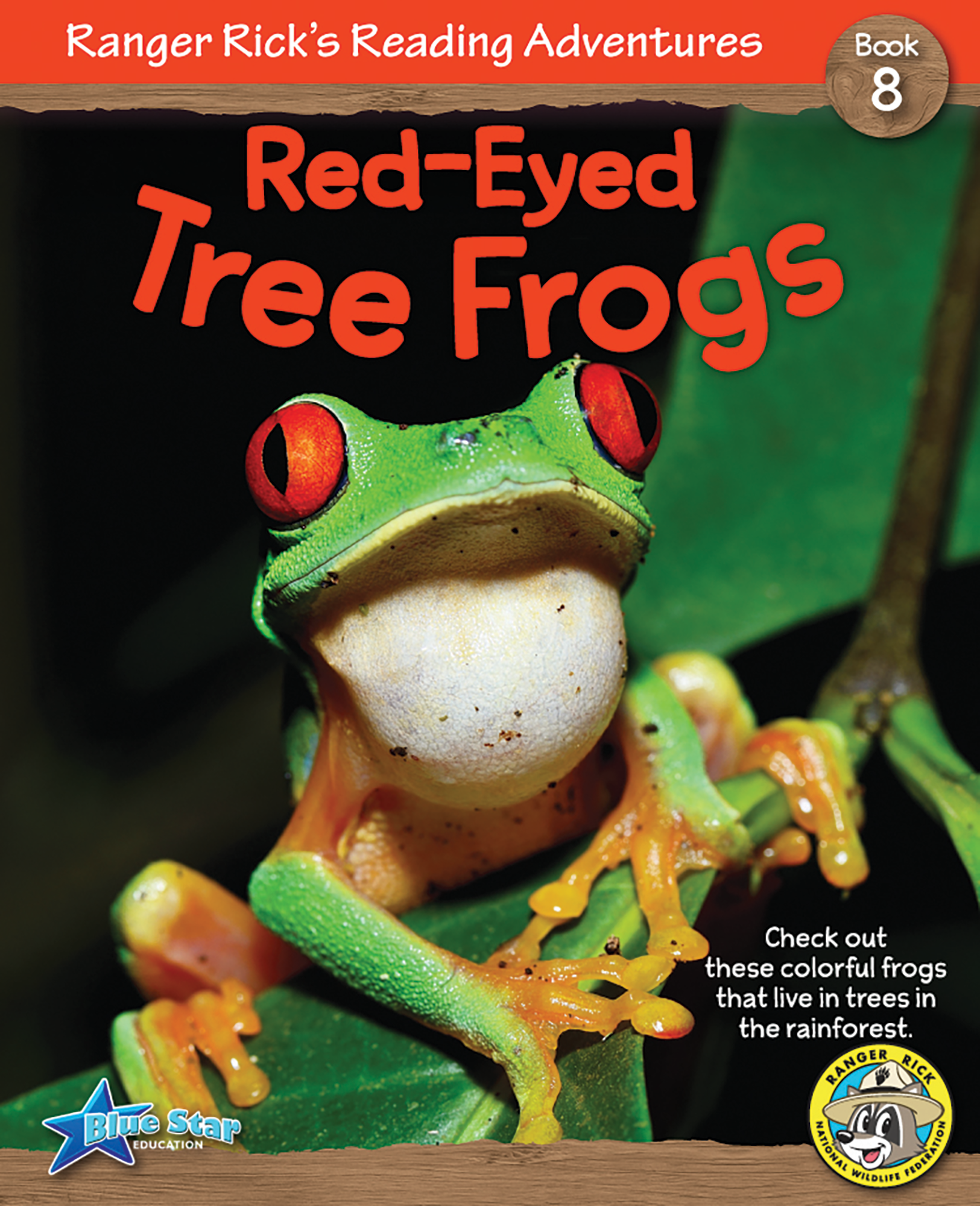 Ranger Rick's Reading Adventures: Red-Eyed Tree Frogs - TCR51888 ...