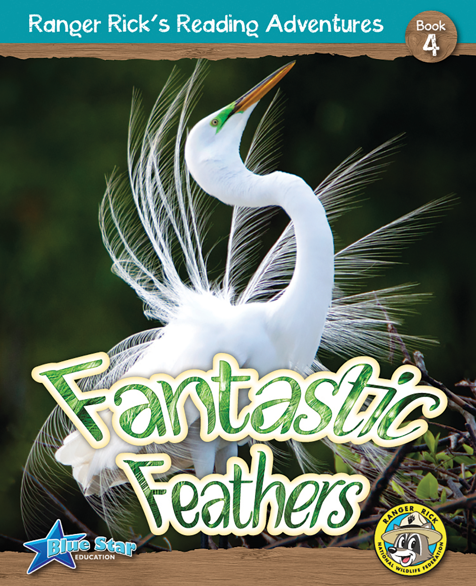 Ranger Rick's Reading Adventures: Fantastic Feathers - TCR51891 ...