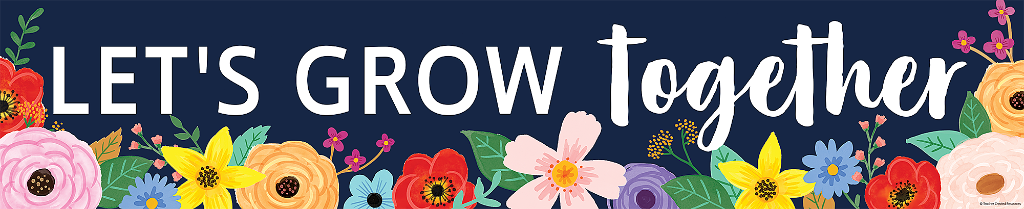 Wildflowers Let's Grow Together Banner - TCR6598 | Teacher Created ...
