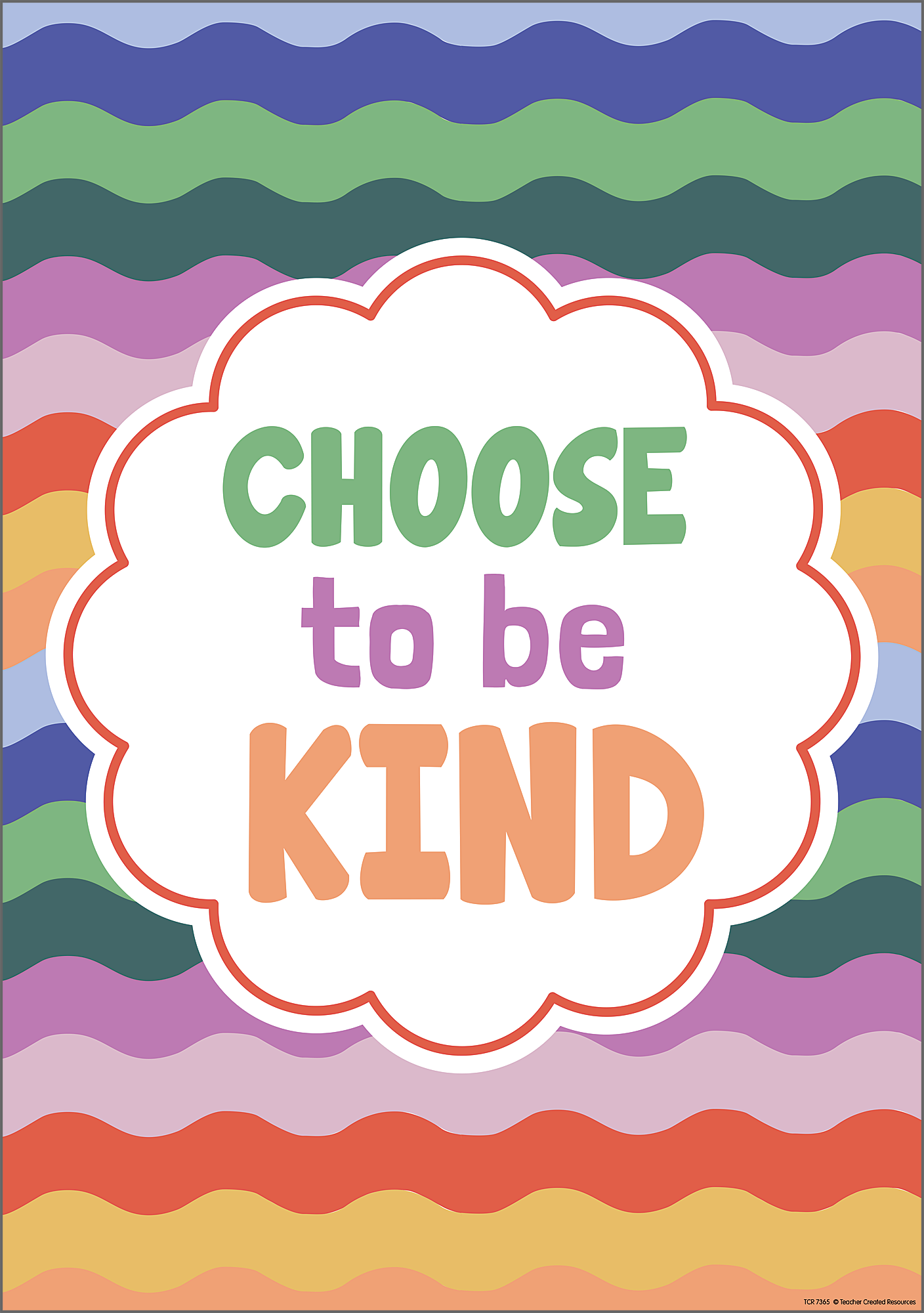 Choose to Be Kind Positive Poster - TCR7365 | Teacher Created Resources