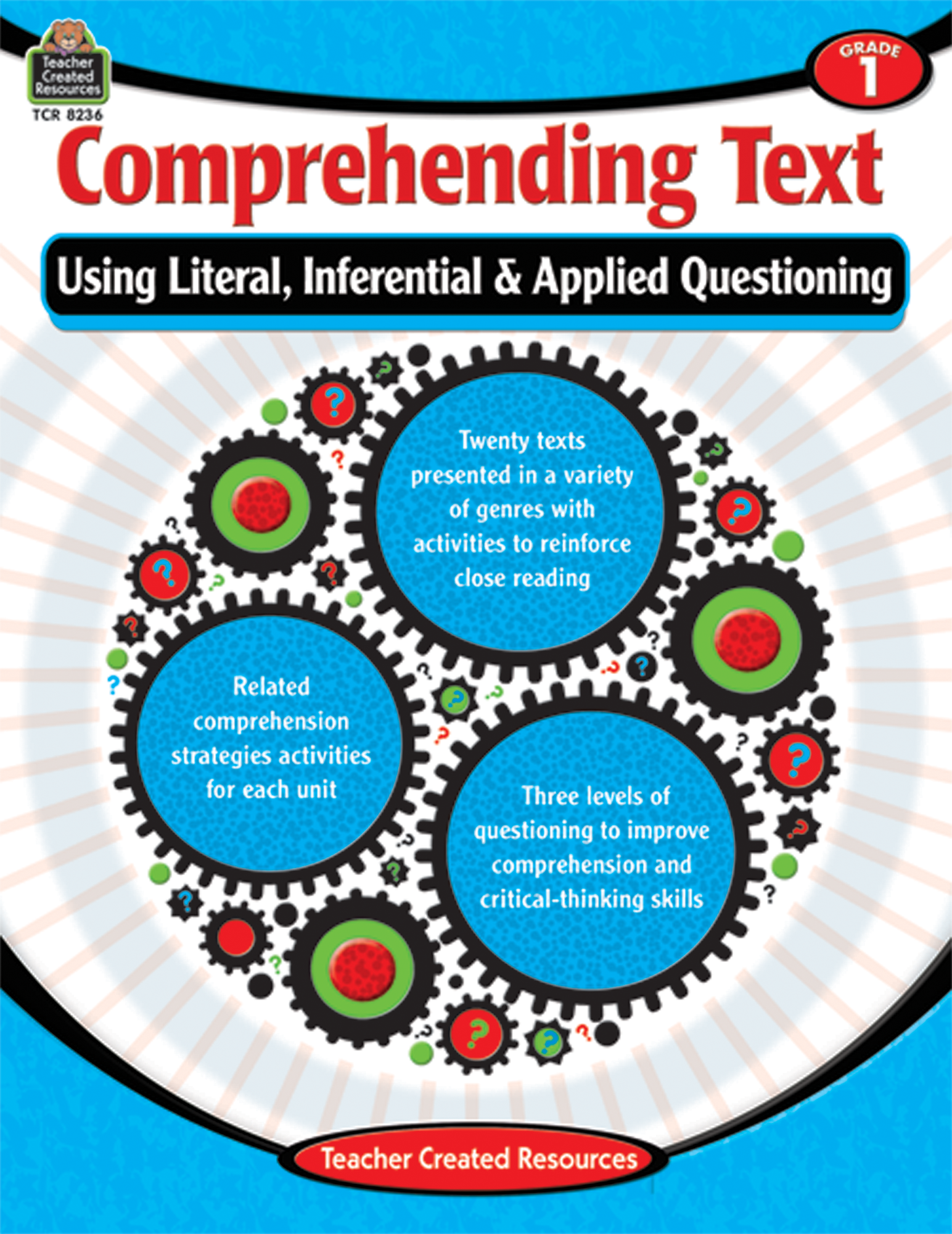 Comprehending Text Using Literal/Inferential/Applied Quest-1 - TCR8236 ...