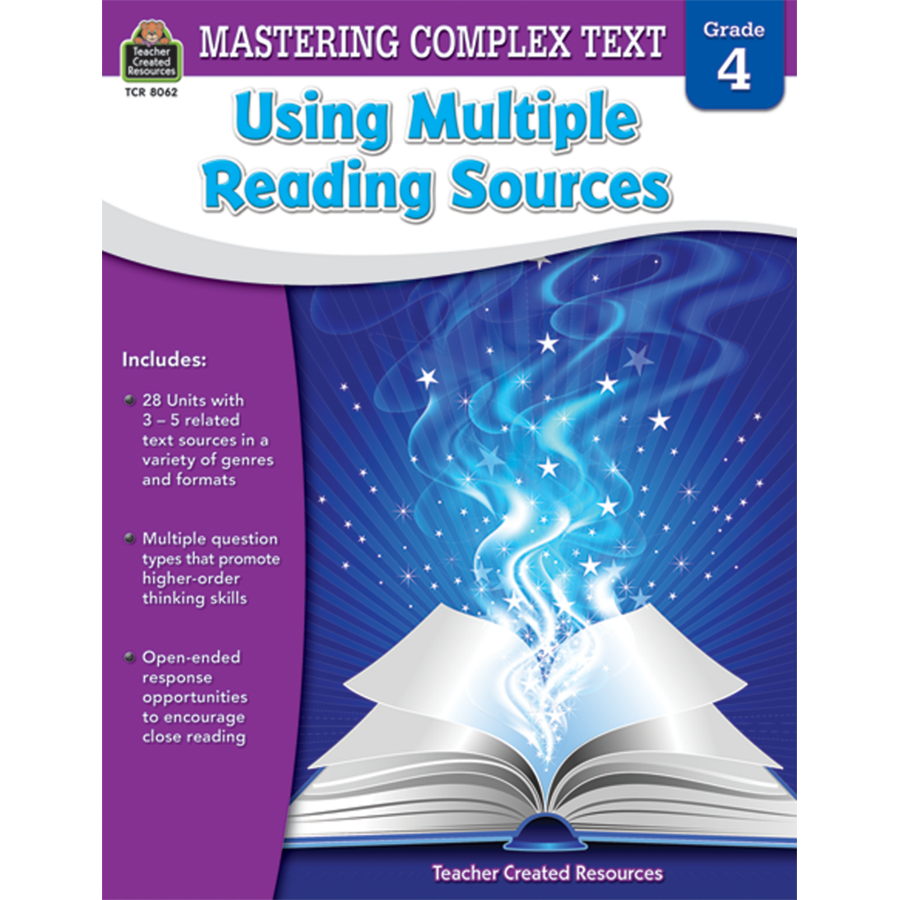 Mastering Complex Text Using Multiple Reading Sources Grade 4 - TCR8062 ...