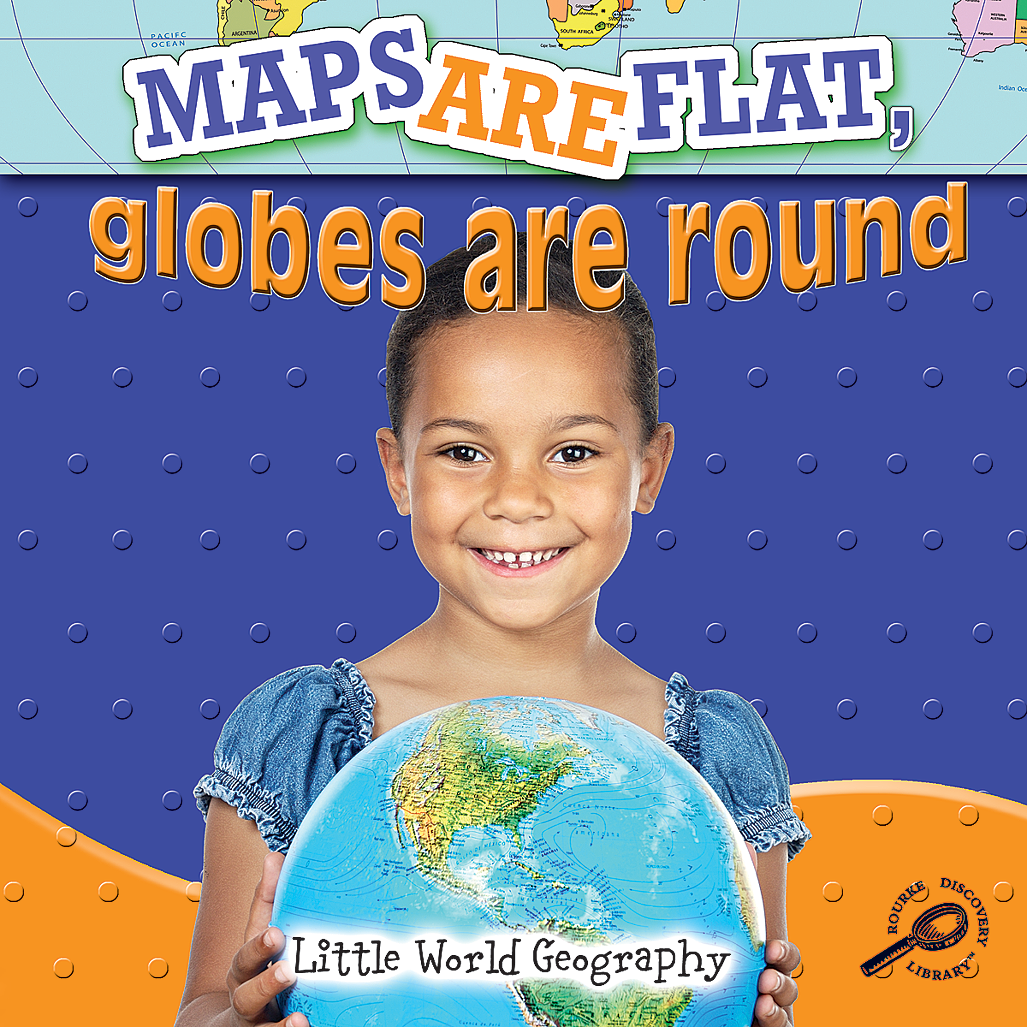 Maps Are Flat, Globes Are Round - TCR945339 | Teacher Created Resources